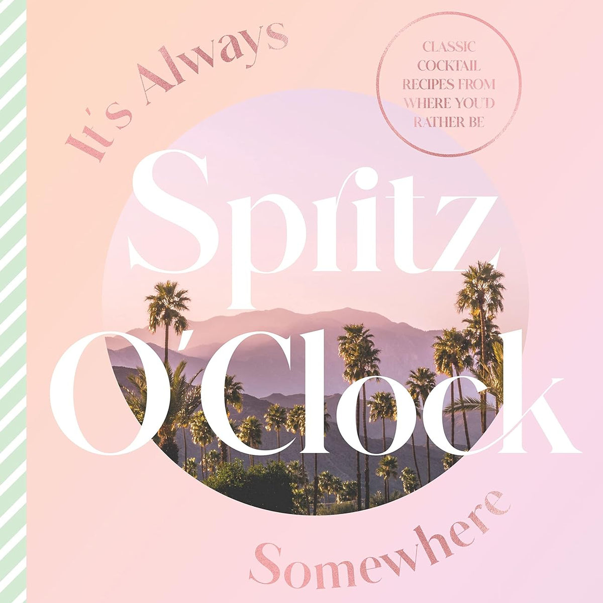 It's Always Spritz O'Clock Somewhere Book – Lucy Rose